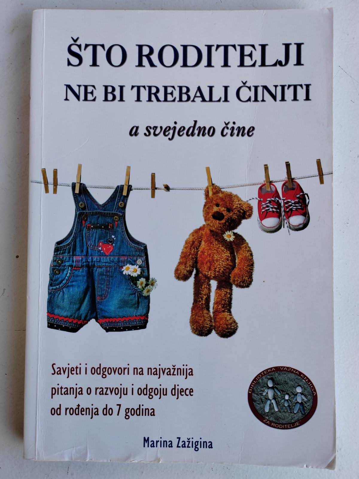 Što roditelji ne bi trebali činiti, a svejedno čine