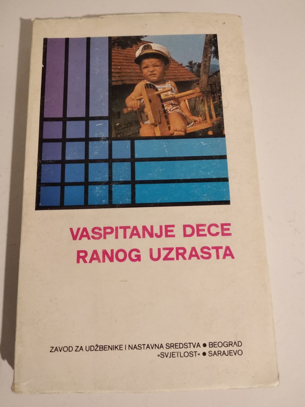 VASPITANJE DECE RANOG UZRASTA
