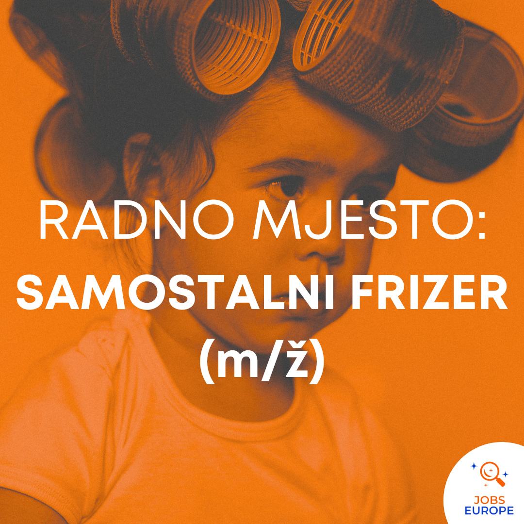 Samostalni frizer/ka (m/ž)