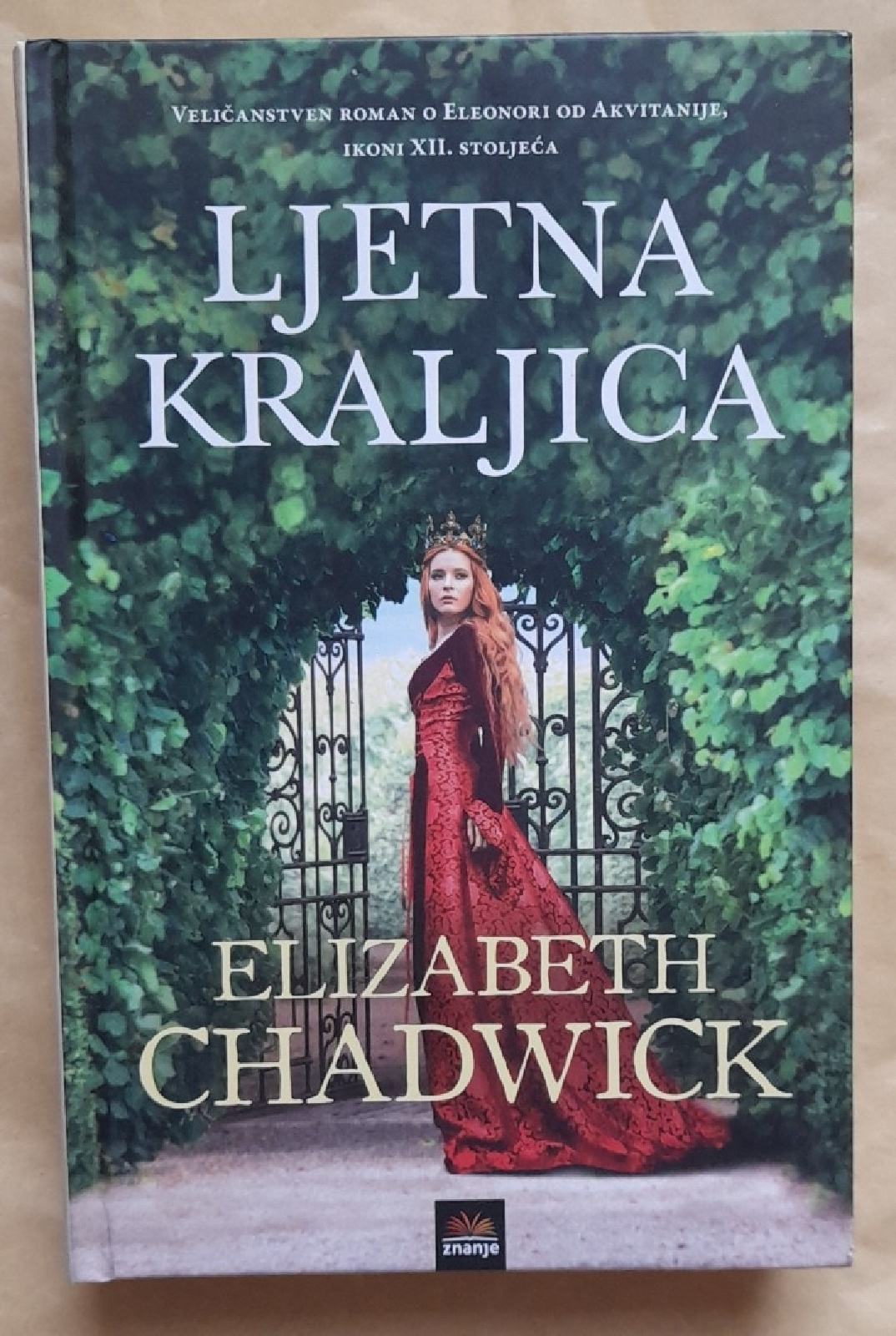 ELIZABETH CHADWICK...LJETNA KRALJICA