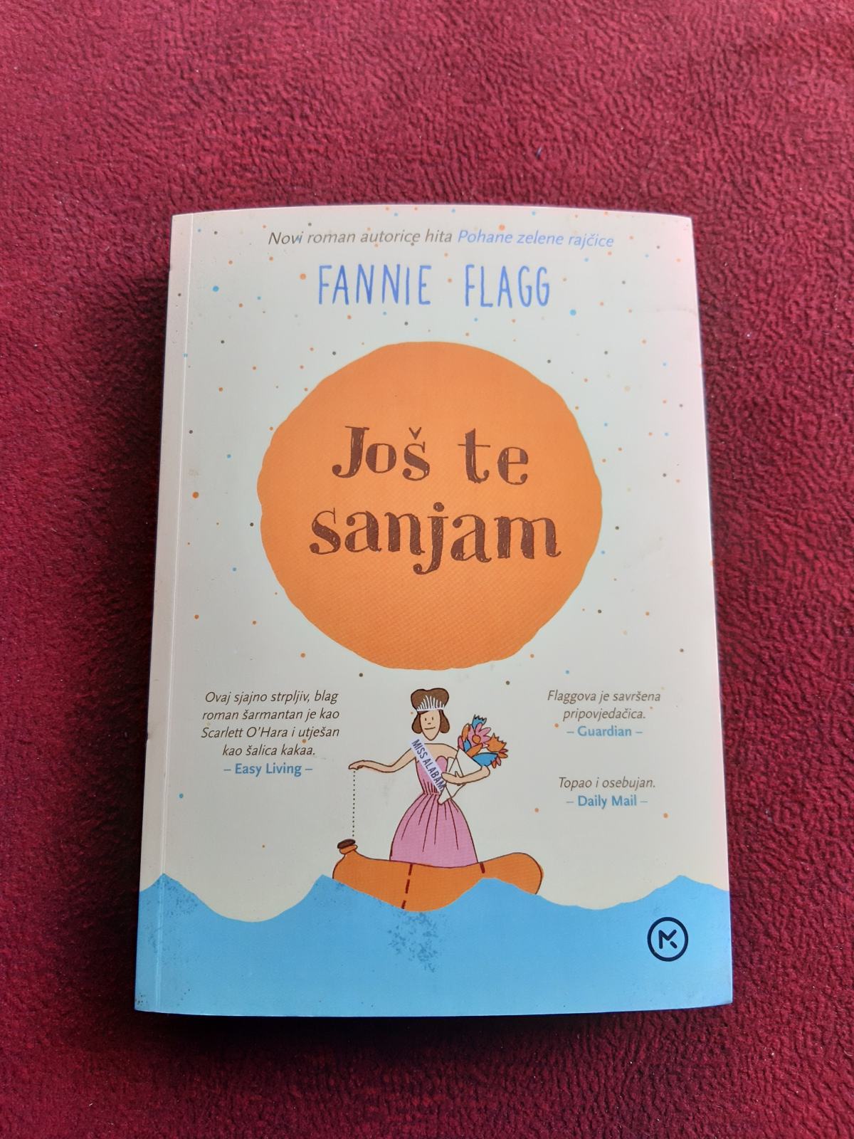 JOŠ TE SANJAM - Fannie Flagg