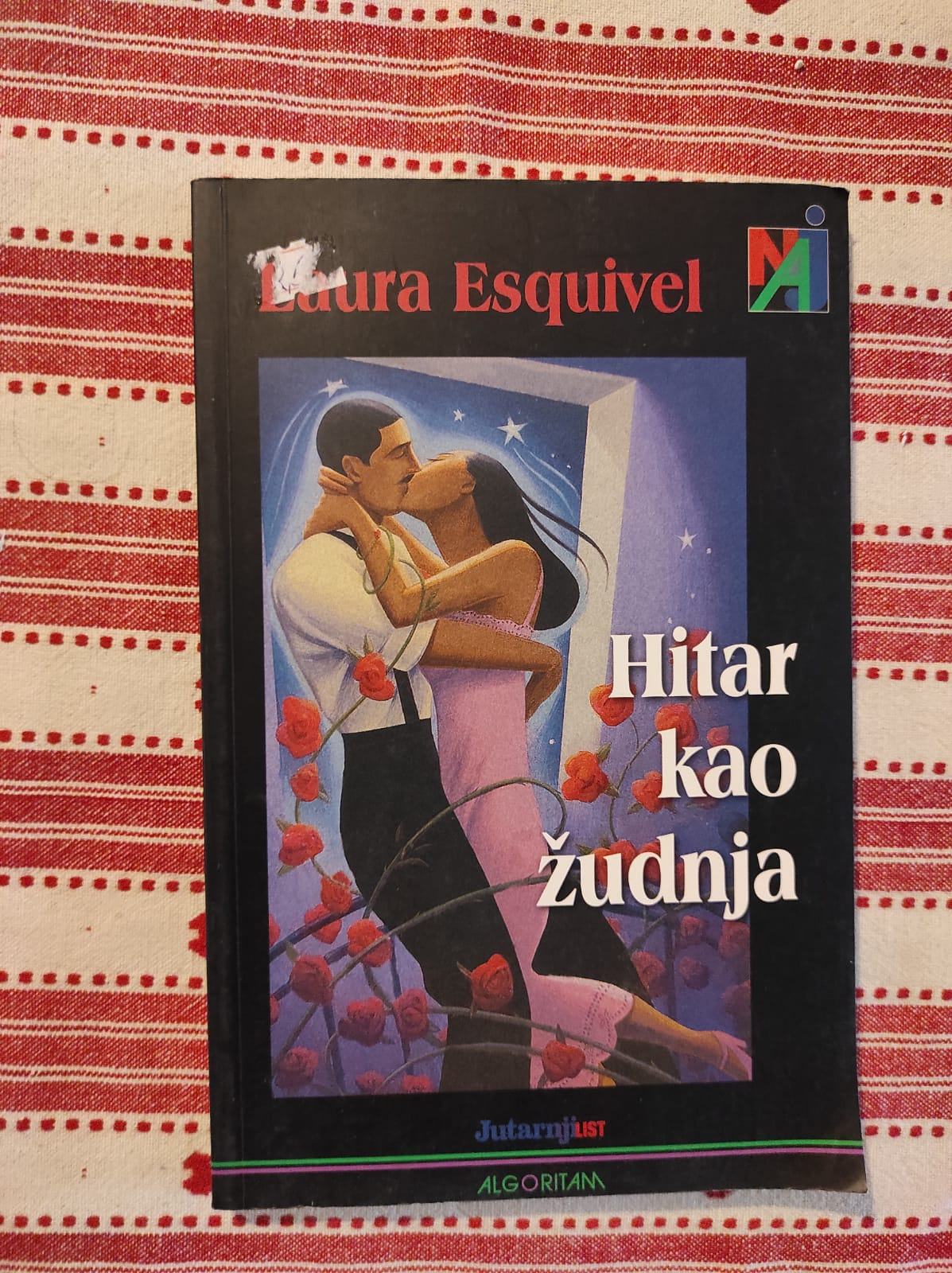 Laura Esquivel: Hitar kao žudnja