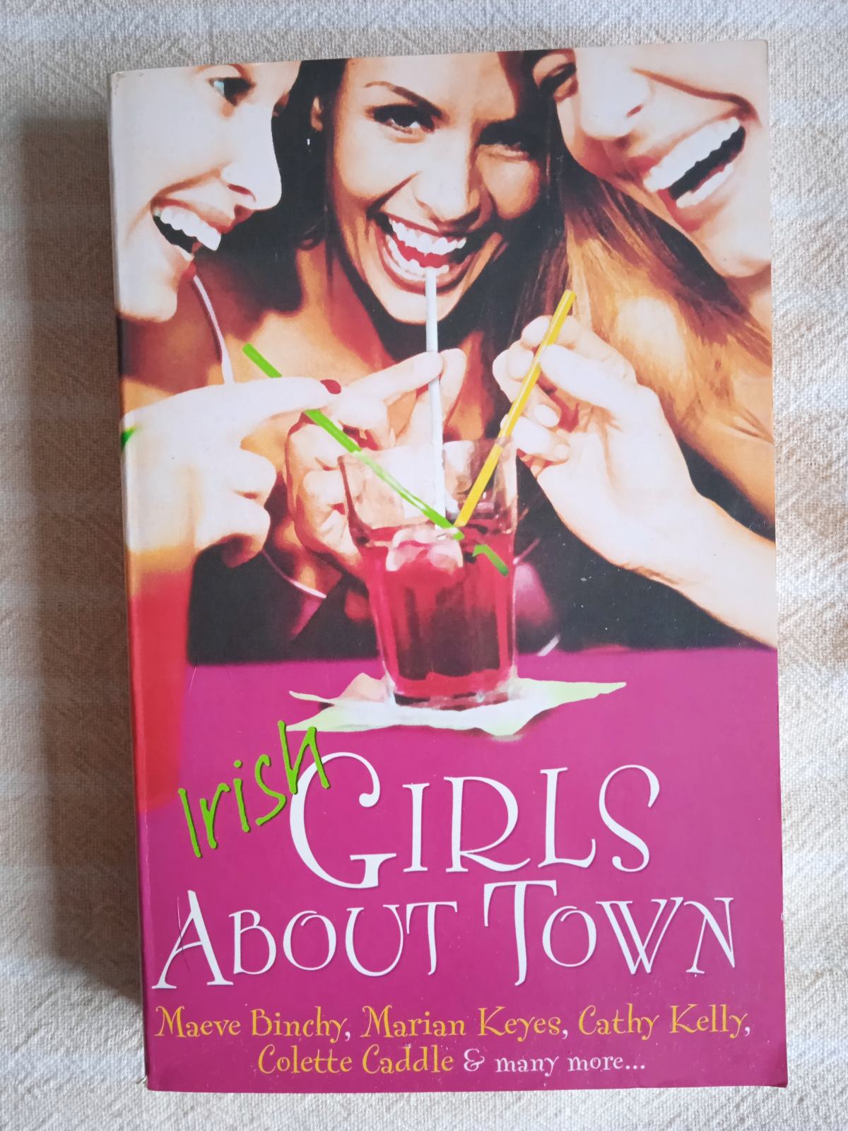M.BINCHY MARIAN KEYES CATHY KELLY COLETTE CAD.. IRISH GIRLS ABOUT TOWN
