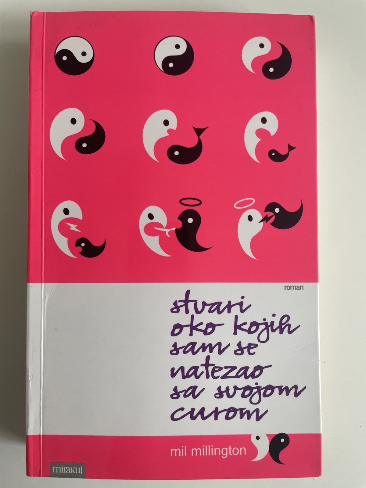 Mil Millington - Stvari oko kojih sam se natezao sa svojom curom