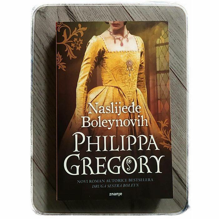 Naslijeđe Boleynovih Philippa Gregory