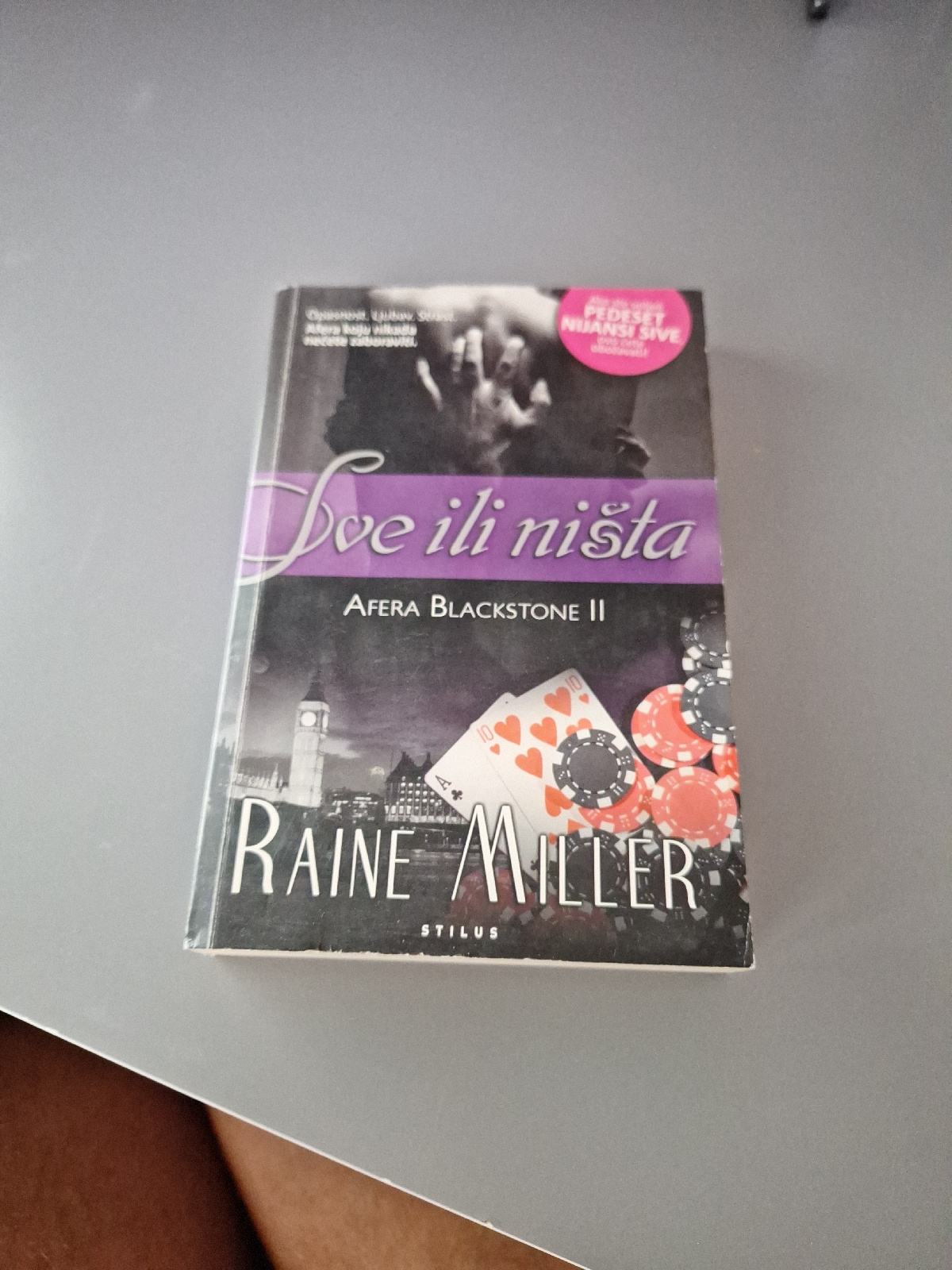 Raine Miller - Sve ili Ništa/Afera Blackstone 2