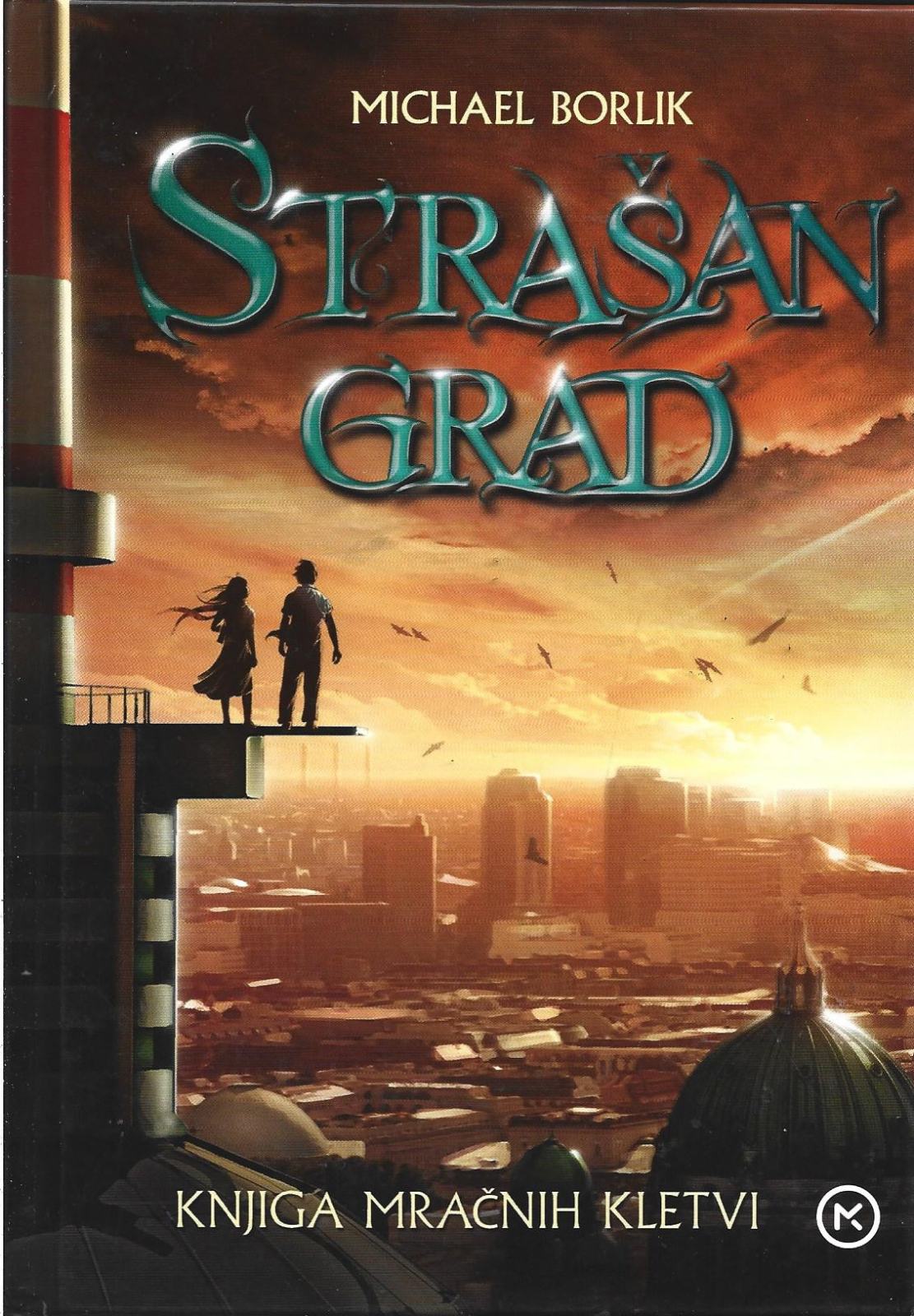 STRAŠAN GRAD - Michael Borlik