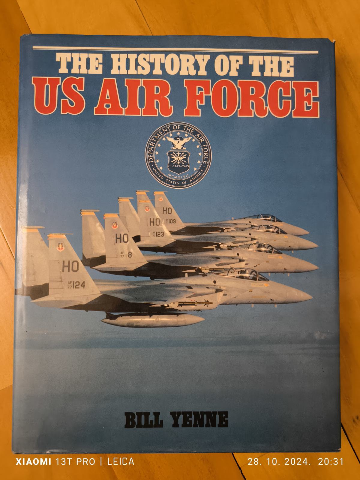HISTORY OF THE US AIR FORCE - BILL YENNE