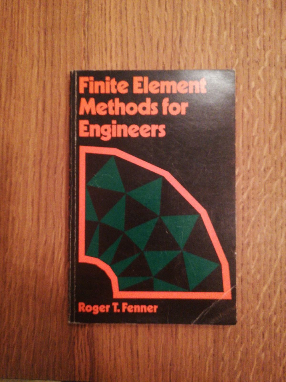 Fenner: Finite element method for engineers, 30e