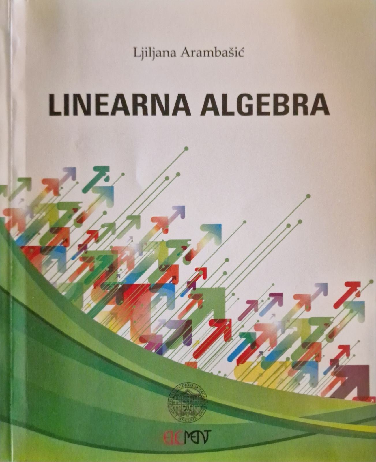 Linearna algebra - Ljiljana Arambašić