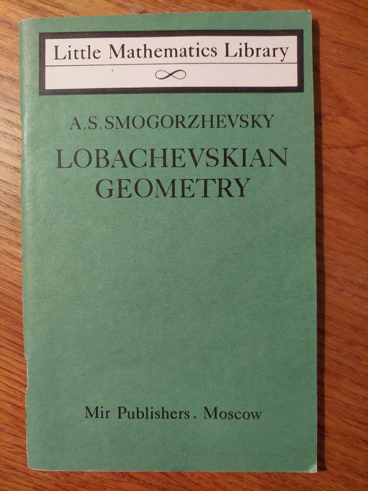 Lobachevskian GEOMETRY - A. S. SMOGORZHEVSKY
