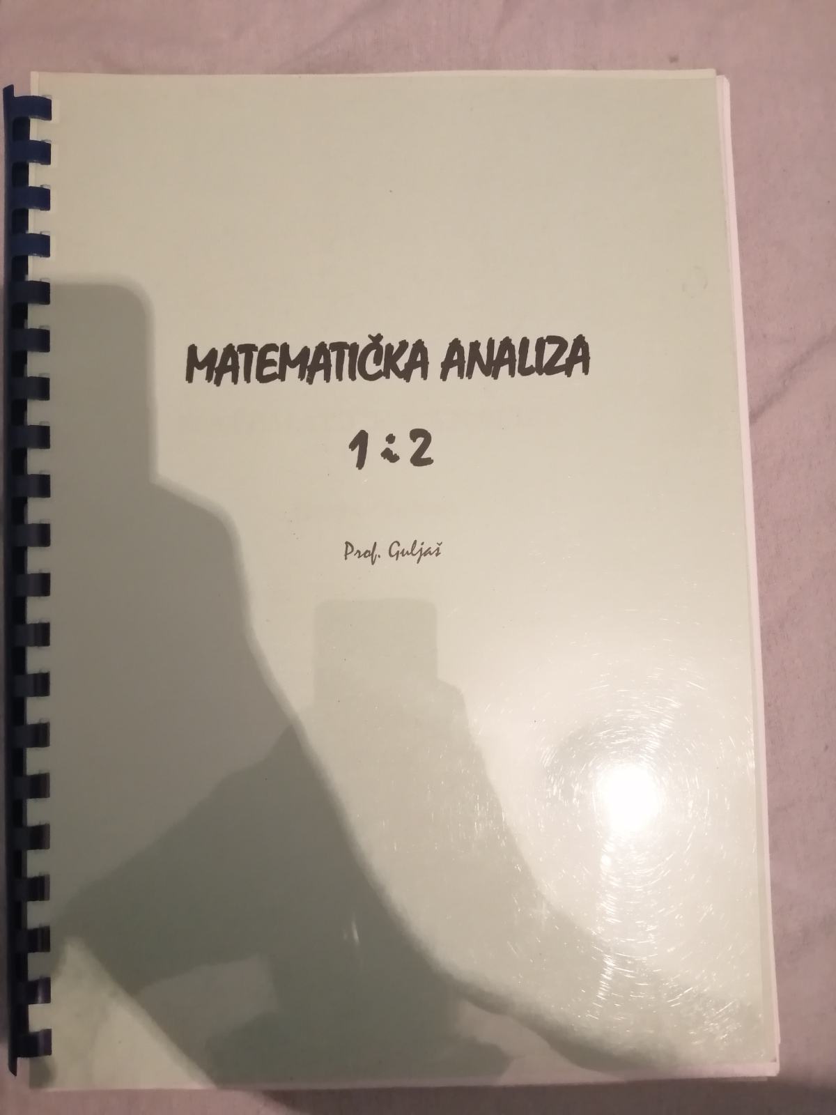 Matematička analiza 1 i 2 : Guljaš - PMF