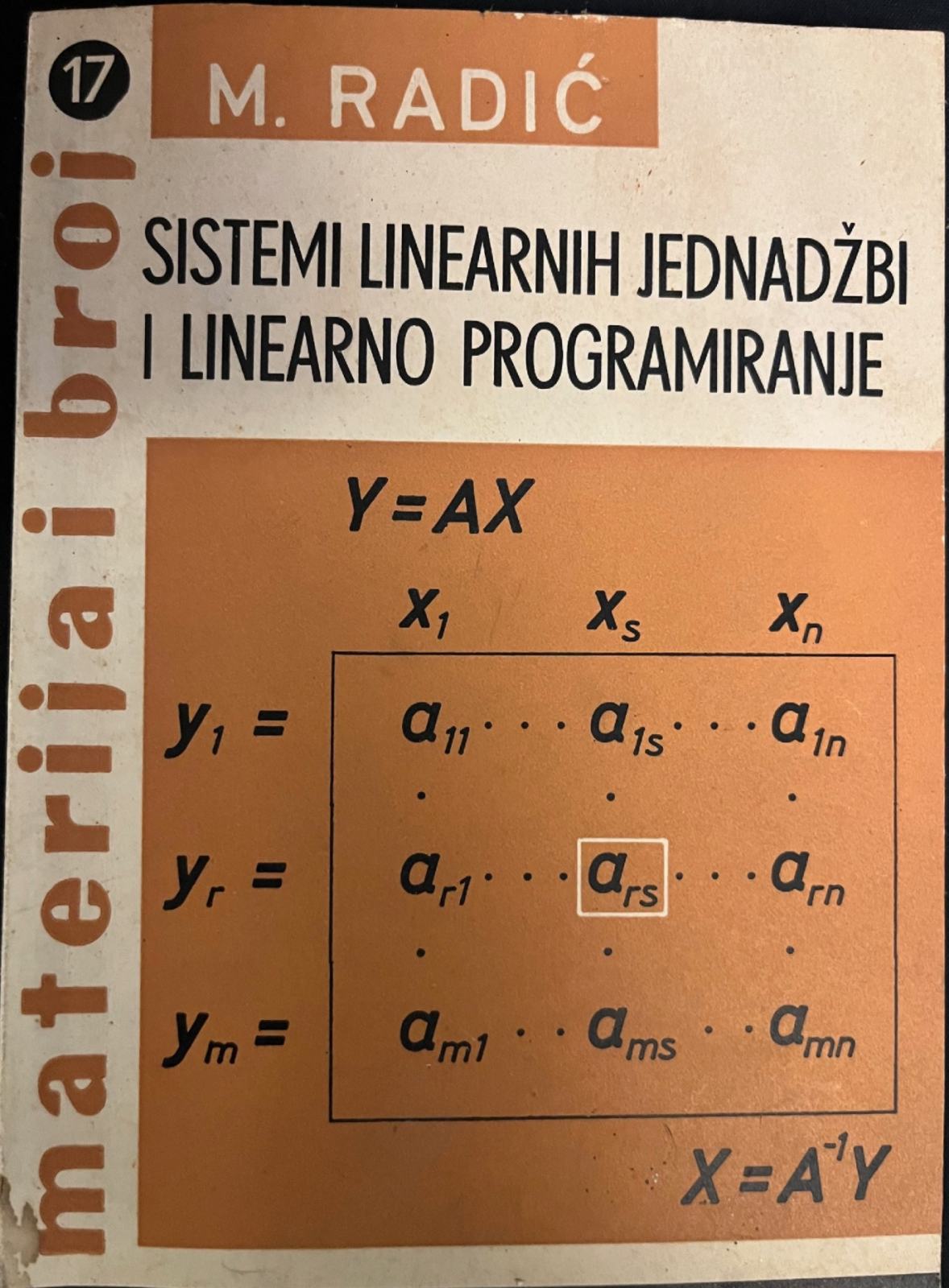 Sistemi linearnih jednadžbi i linearno programiranje M. Radić