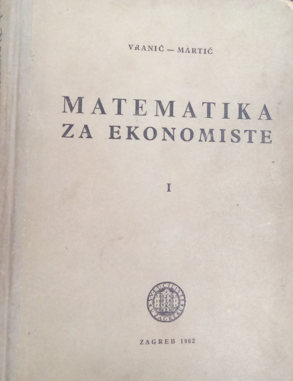 Vranić-Martić Matematika za ekonomiste I.