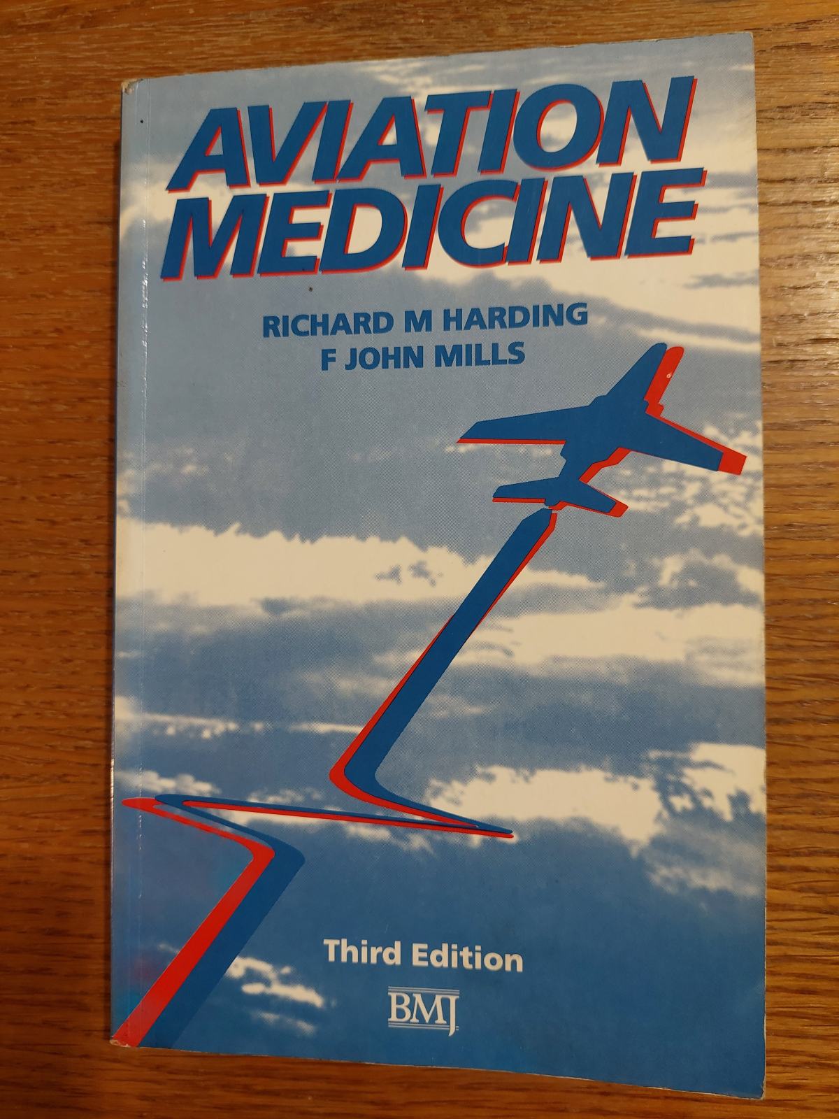 Aviation MEDICINE - Richard M. HARDING & F. John MILLS