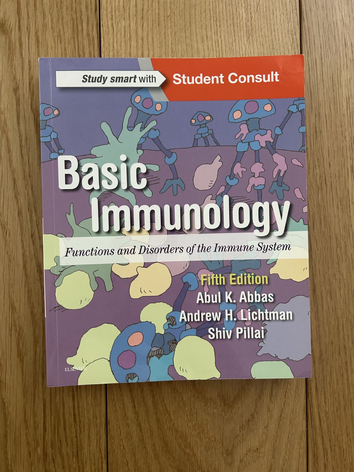 Basic Immunology: Functions and Disorders of the Immune System
