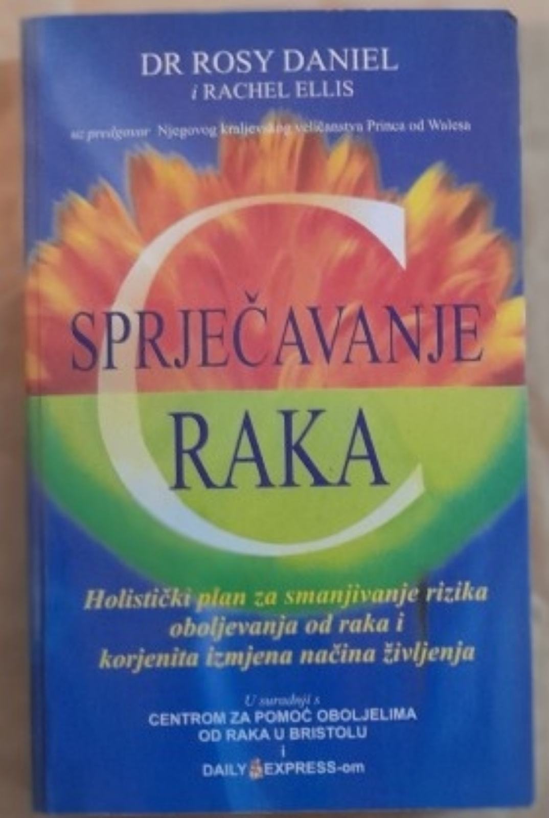 DR ROSY DANIELi RACHEL ELLIS...SPRJEČAVANJE RAKA