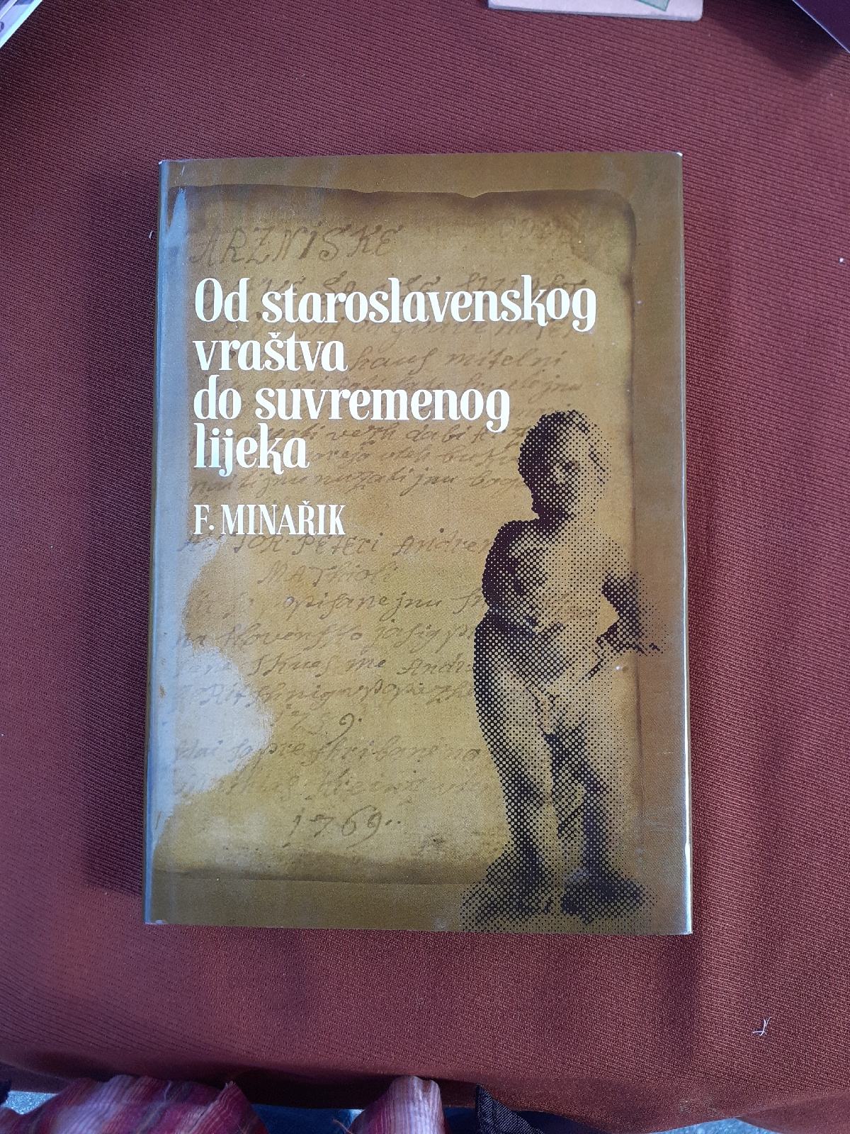 Franc Minařik: Od staroslavenskog vraštva do suvremenog lijeka