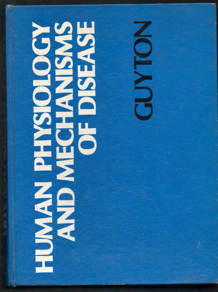 Guyton, Arthur C. - Human physiology and mechanisms of disease