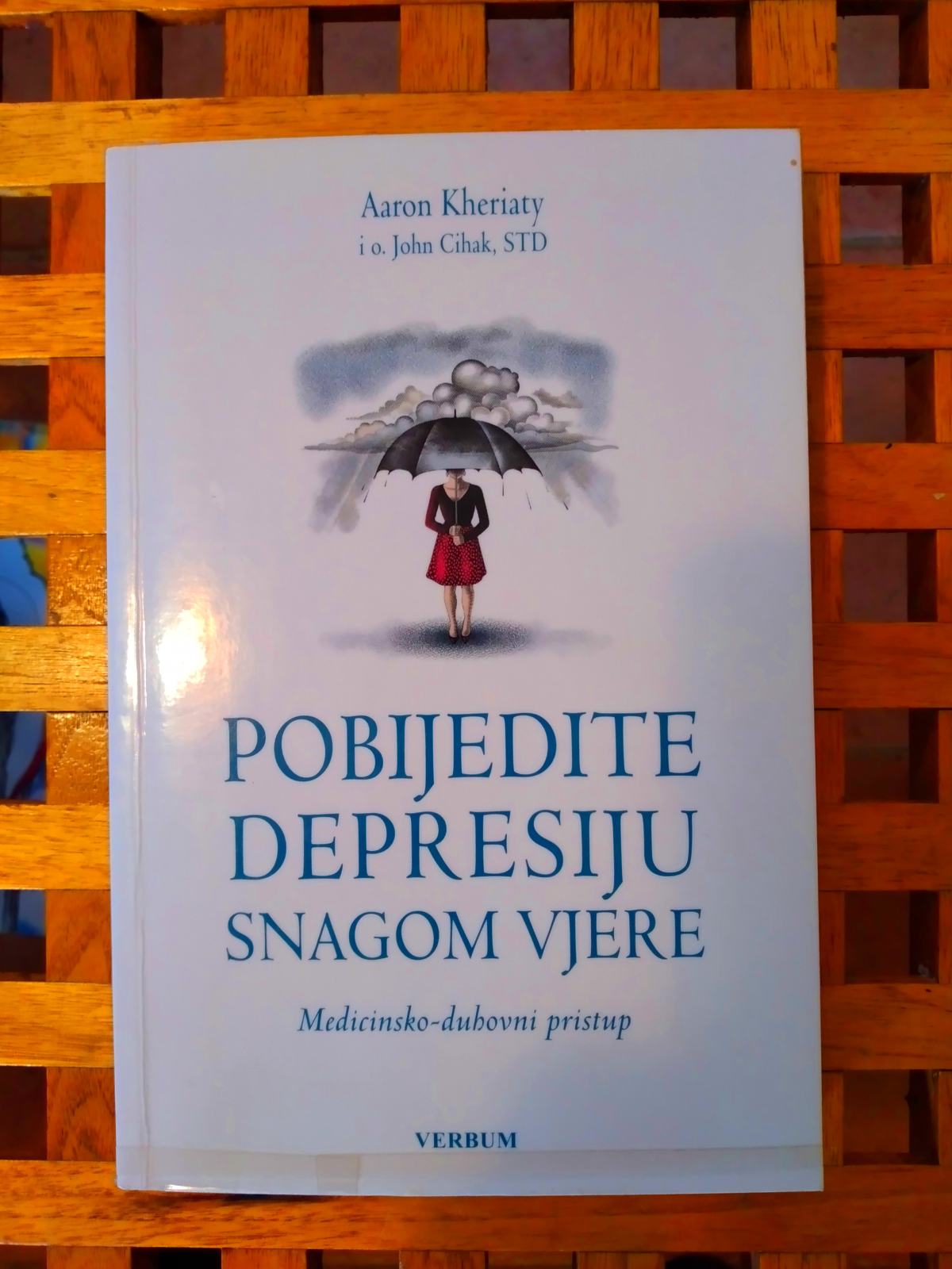 John Cihak, Aaron Kheriaty Pobijedite depresiju snagom vjere