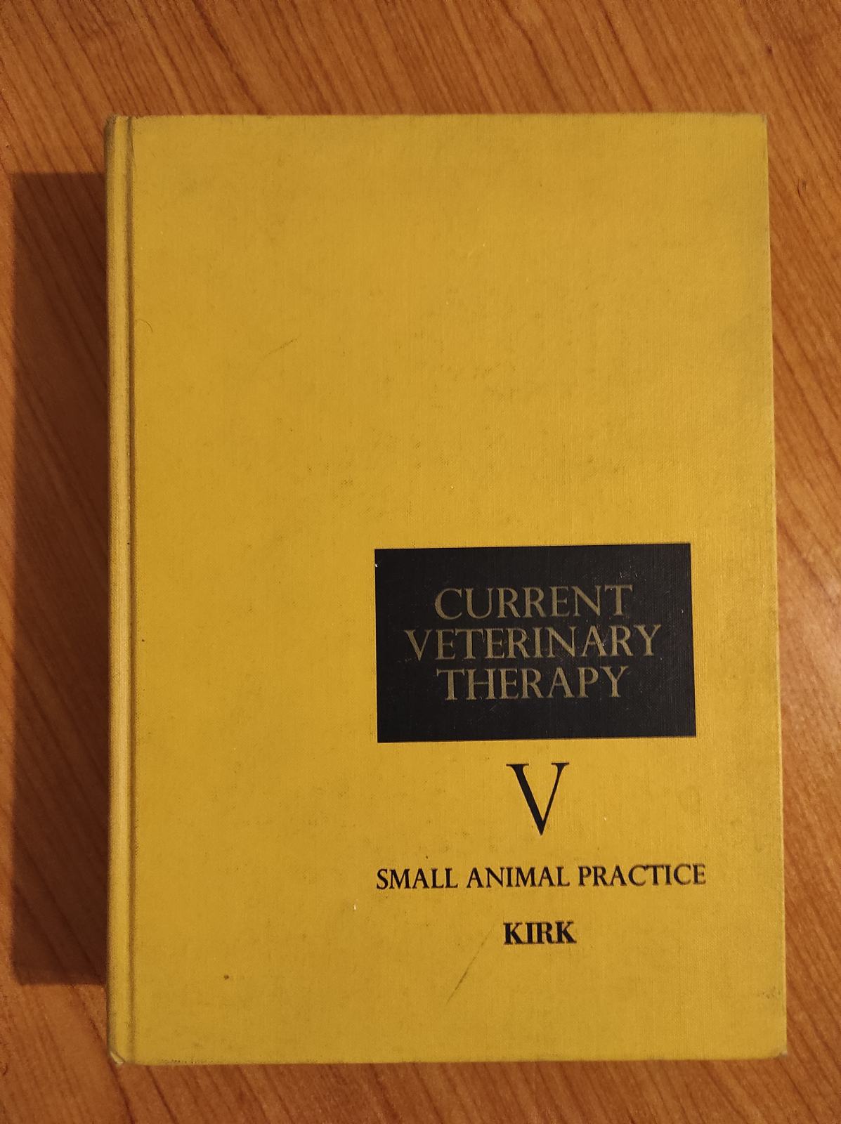 Kirks Current Veterinary Therapy V: Small Animal Practice