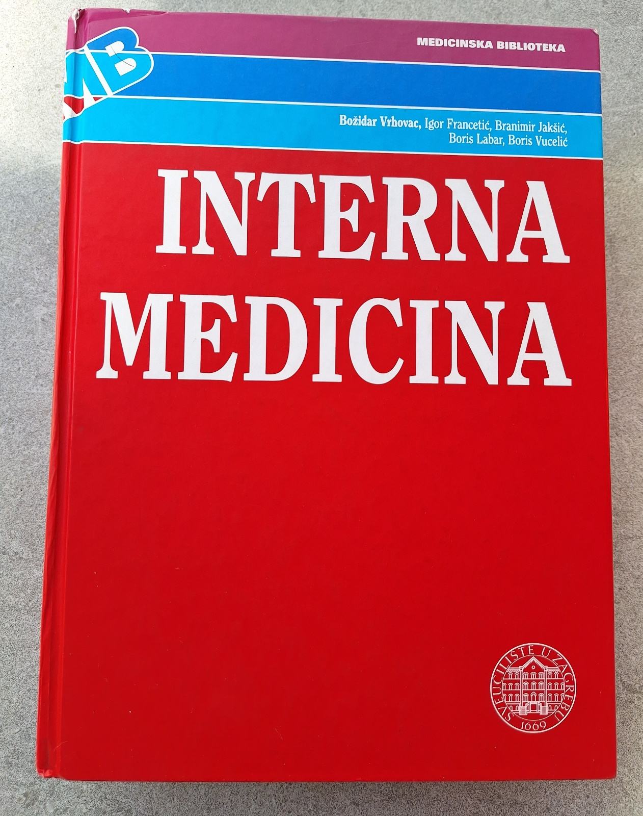KNJIGA INTERNA MEDICINA- BOŽIDAR VRHOVAC I SURADNICI