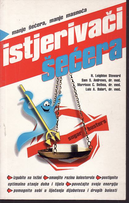 leighton steward ISTJERIVAČI ŠEĆERA - manje šećera, manje masnoća