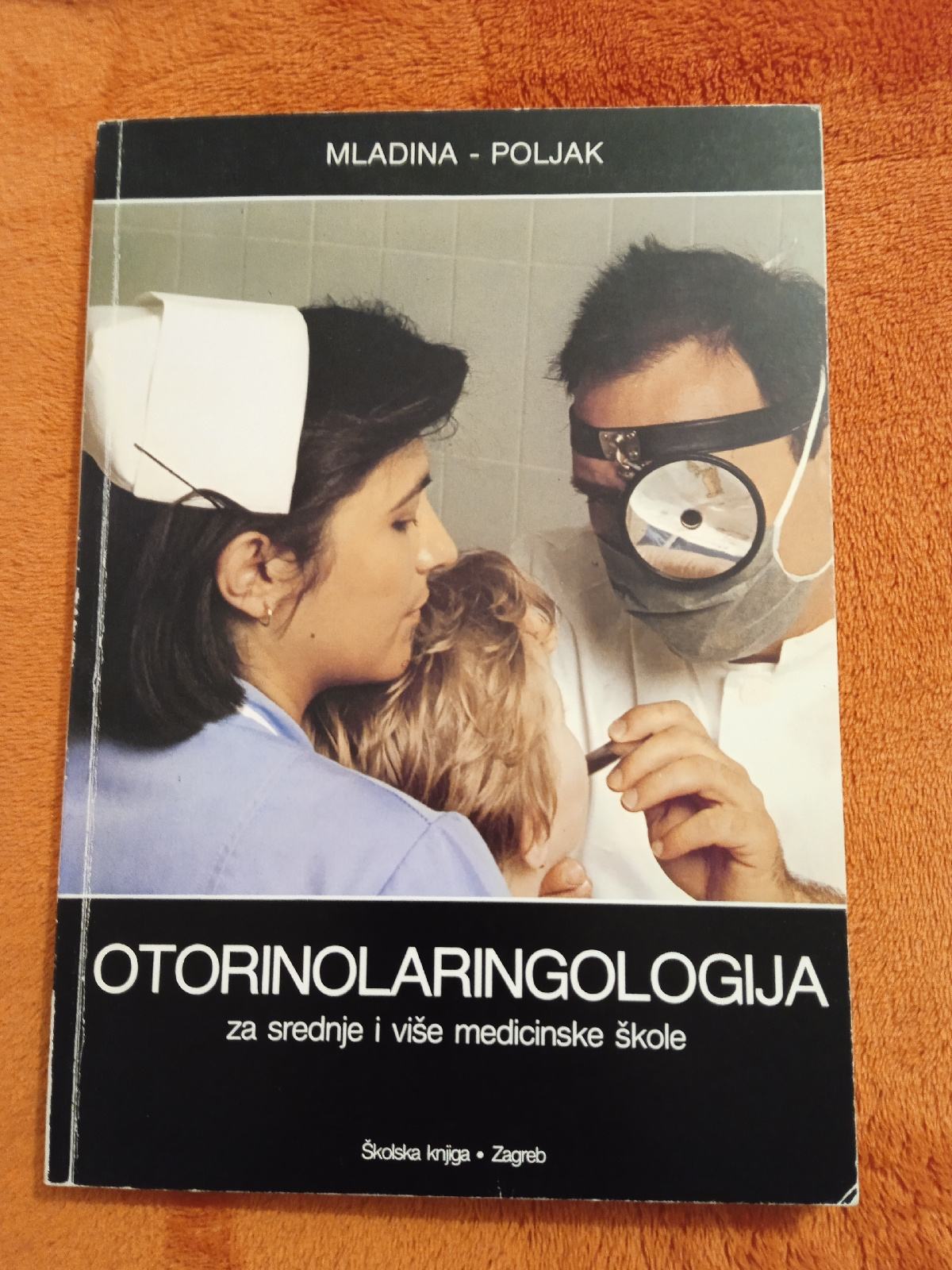 Mladina, Poljak Otorinolaringologija za srednje, više medicinske škole