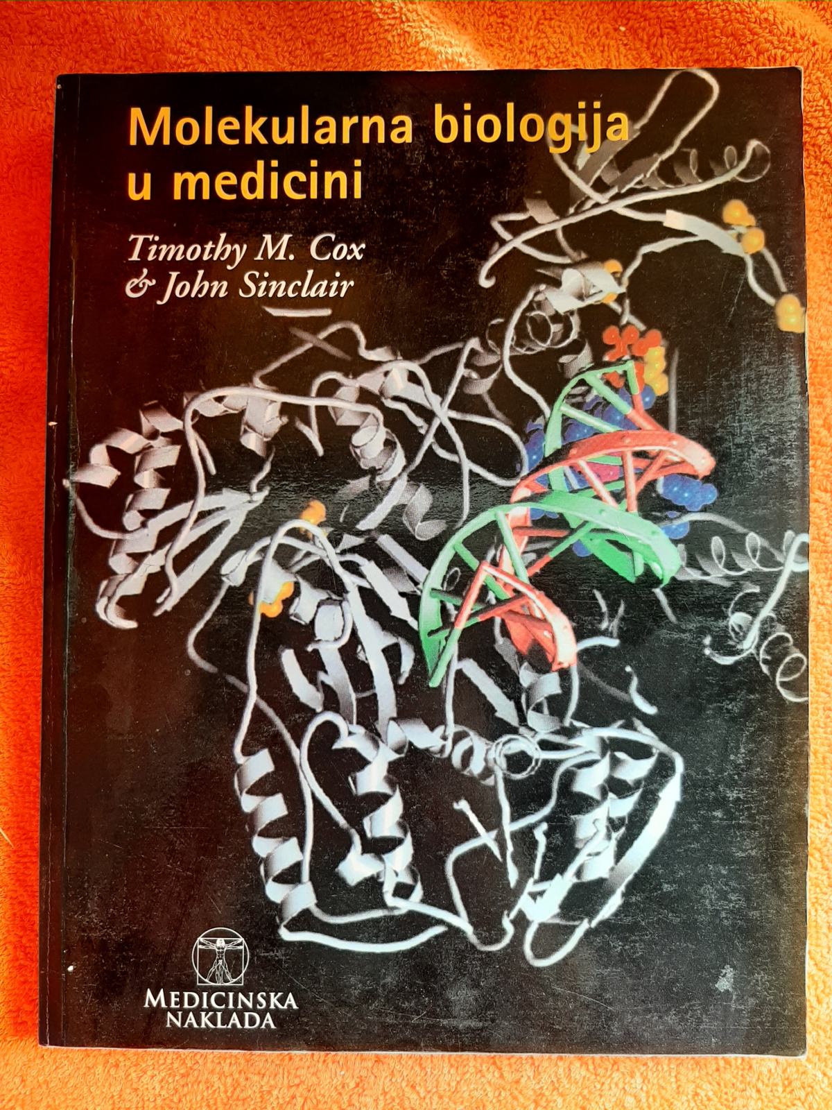 Molekularna biologija u medicini - Timothy M. Cox