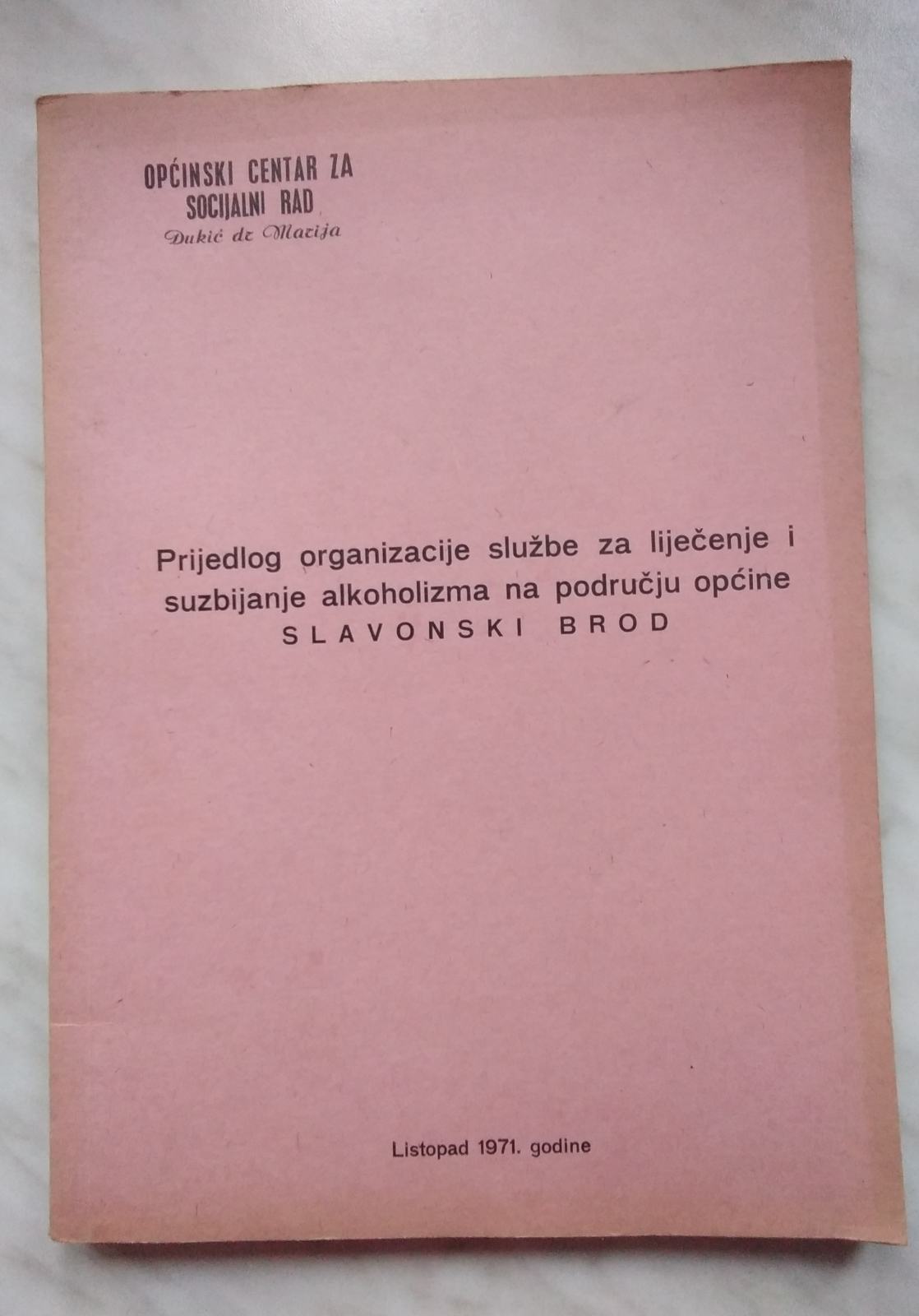 Prijedlog organizacije službe za liječenje i suzbijanje alkoholizma