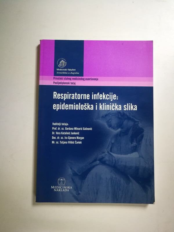 Razni autori - Respiratorne infekcije: epidemiološka i klinička slika