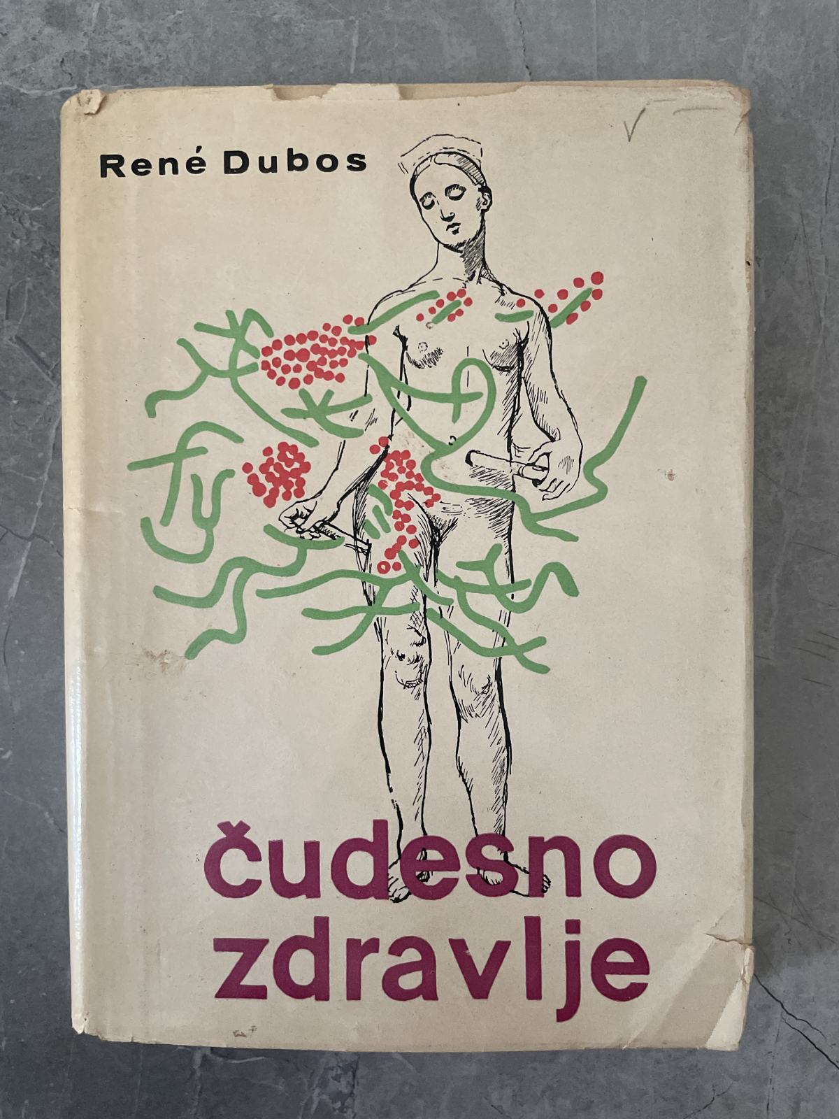 Rene Dubos - Čudesno zdravlje
