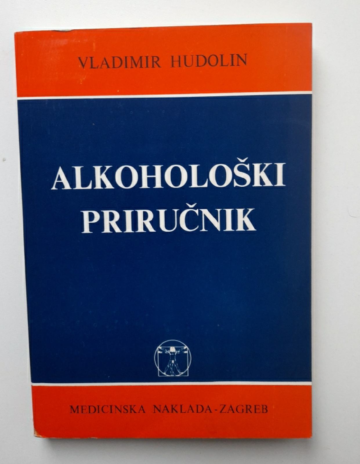 VLADIMIR HUDOLIN...ALKOHOLOŠKI PRIRUČNIK