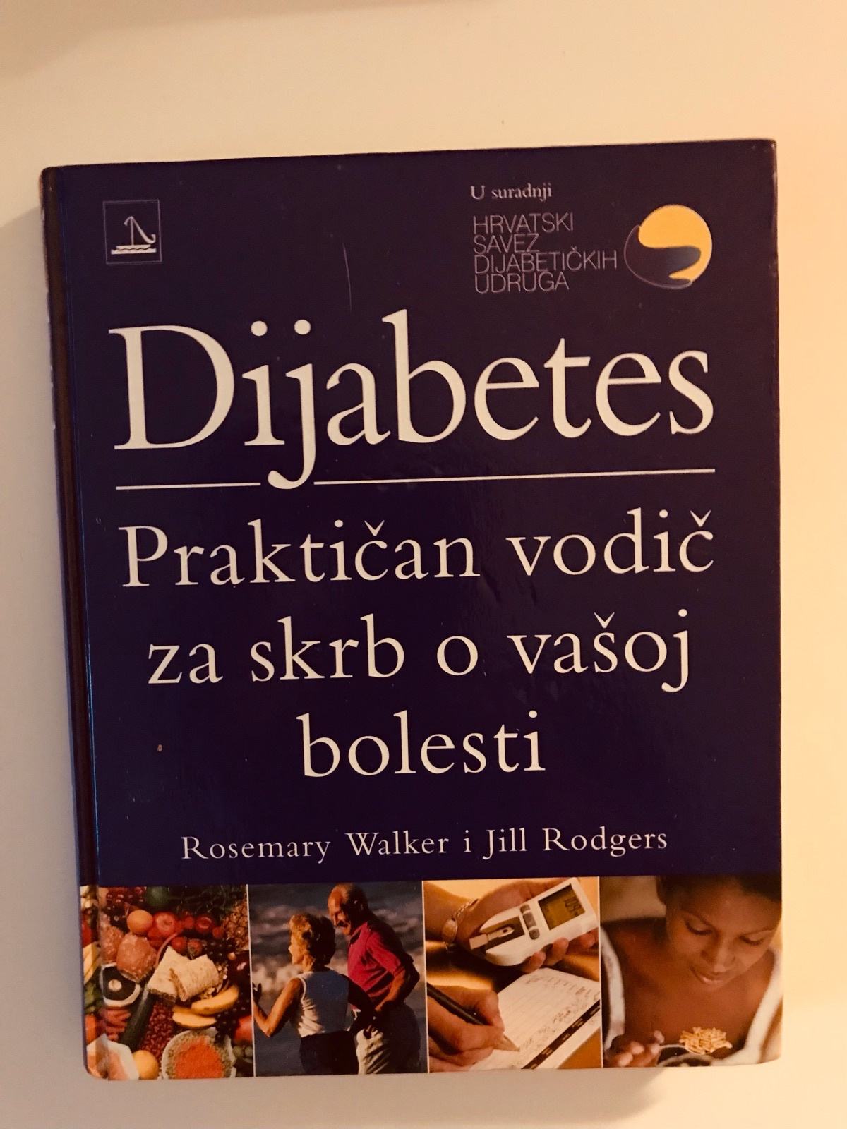 Walker i Rodgers: Dijabetes-praktičan vodič za skrb o vašoj bolesti