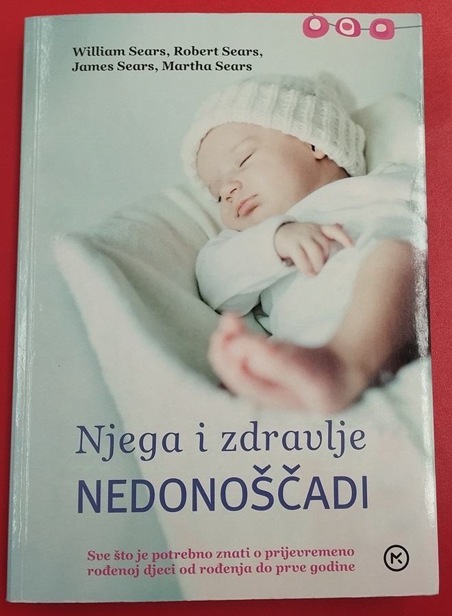 William Sears Robert Sears James Sears Martha Sears - Njega i zdravlje