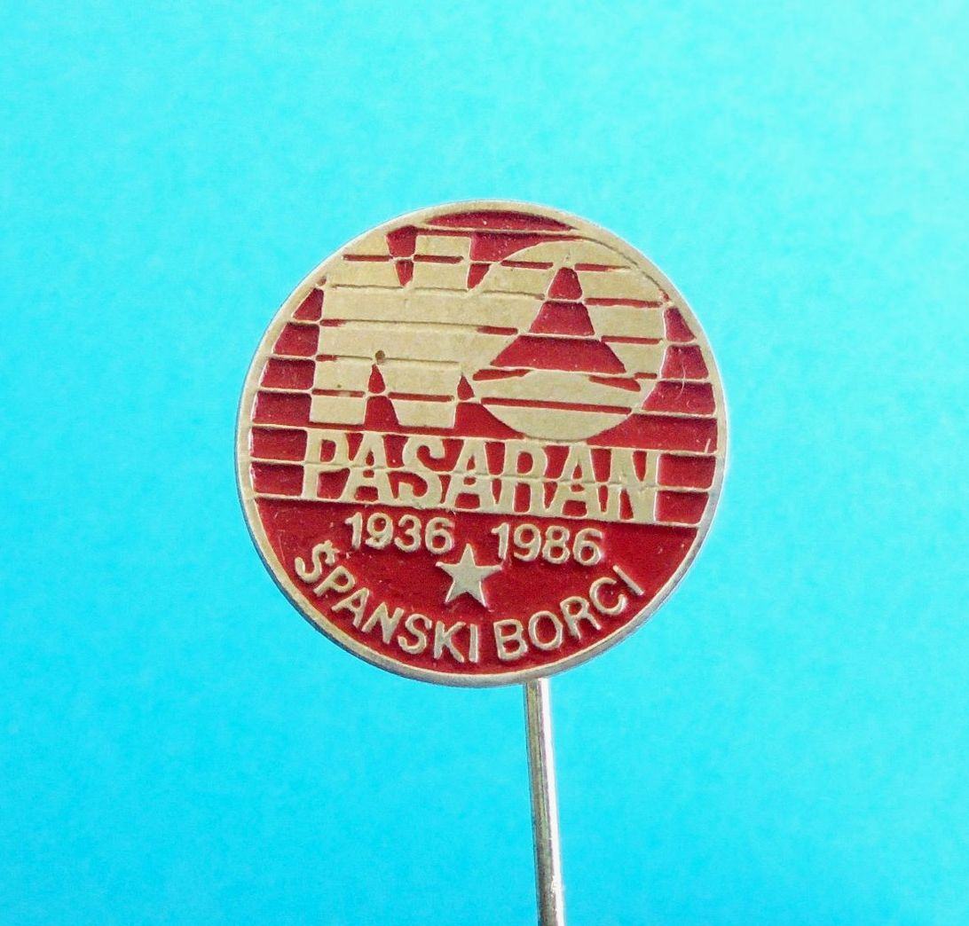 ŠPANSKI BORCI 1936-86 Španjolski građanski rat NO PASARAN stara značka