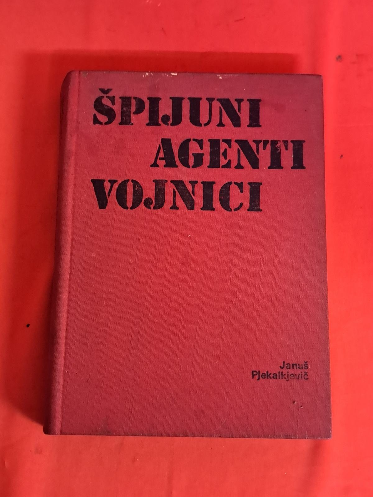 ŠPIJUNI AGENTI VOJNICI