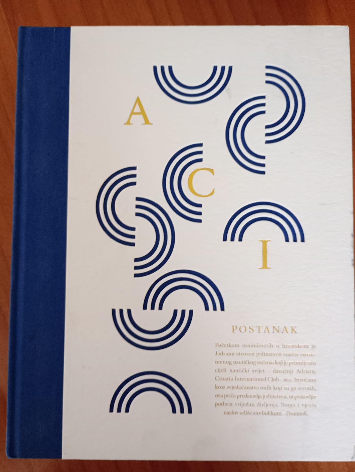 ACI - Postanak