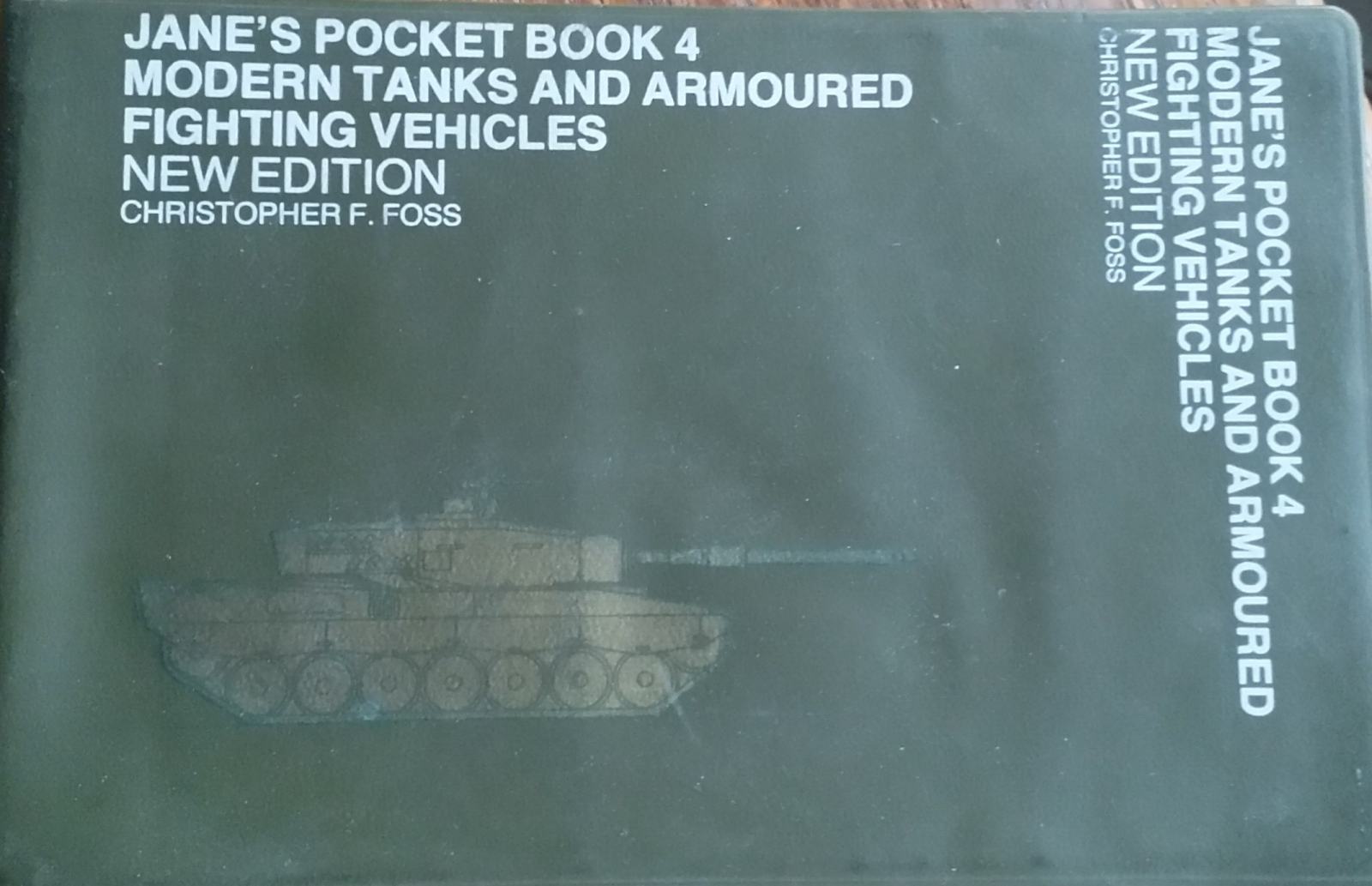 Christopher F. Foss - Modern tanks and armoured fighting vehicles