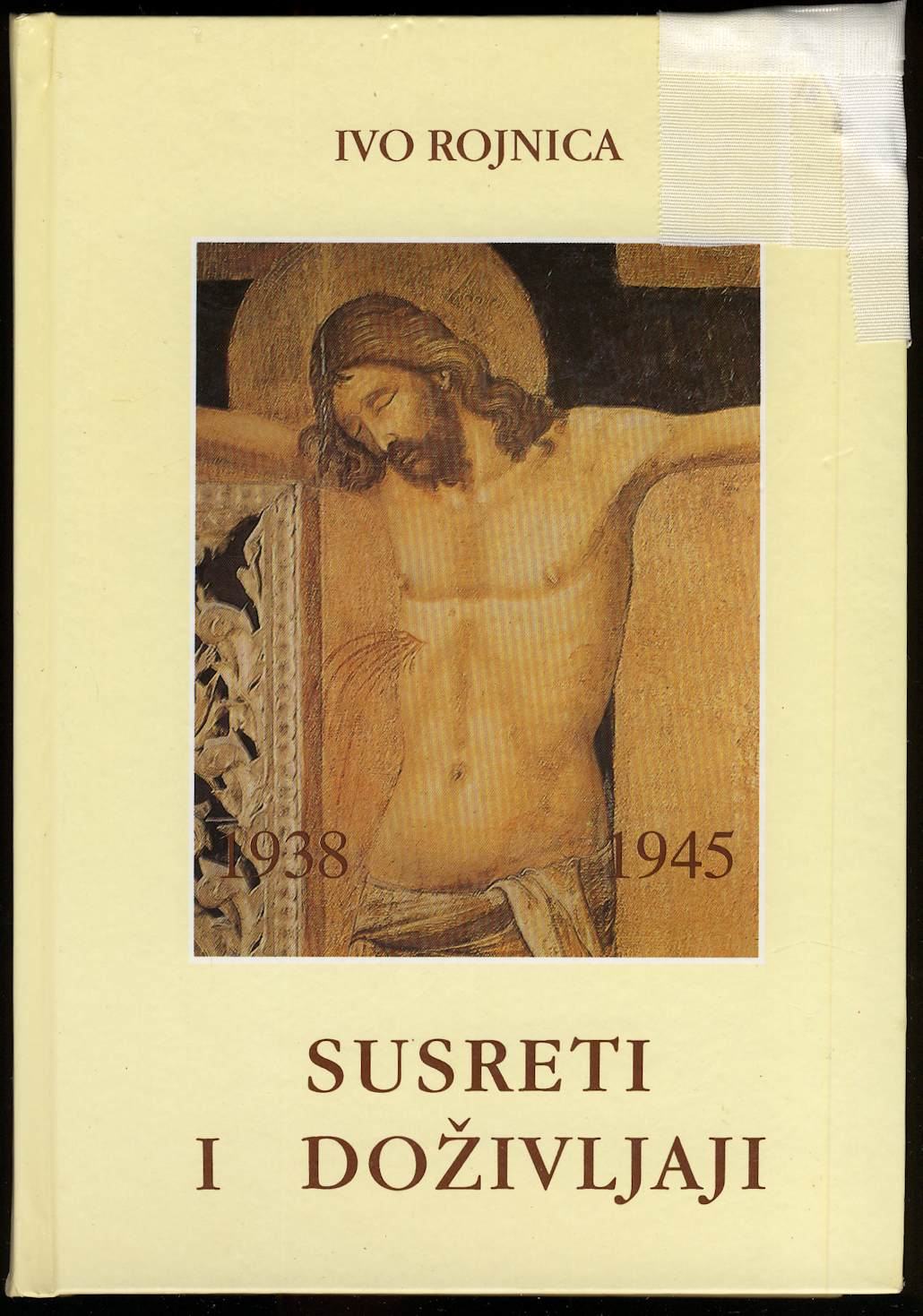 Ivo Rojnica - Susreti i doživljaji 1938-1945 #2