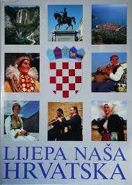 LIJEPA NAŠA HRVATSKA - Fotomonografija