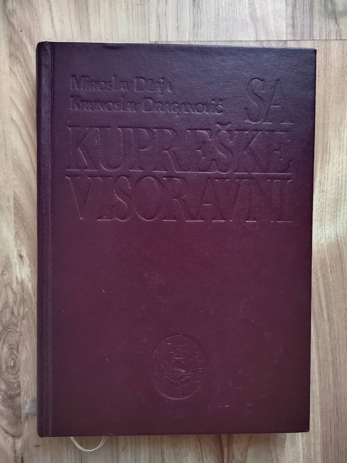 M. DŽAJA / K. DRAGANOVIĆ - SA KUPREŠKE VISORAVNI