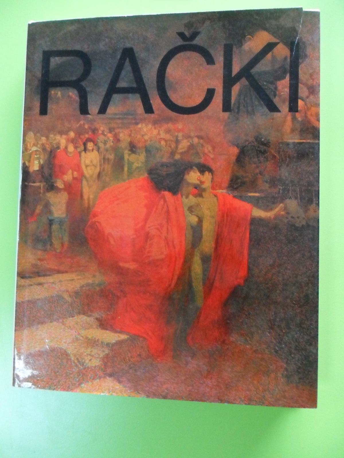 MIRKO RAČKI - MONOGRAFIJA Jelena Uskoković 1979.