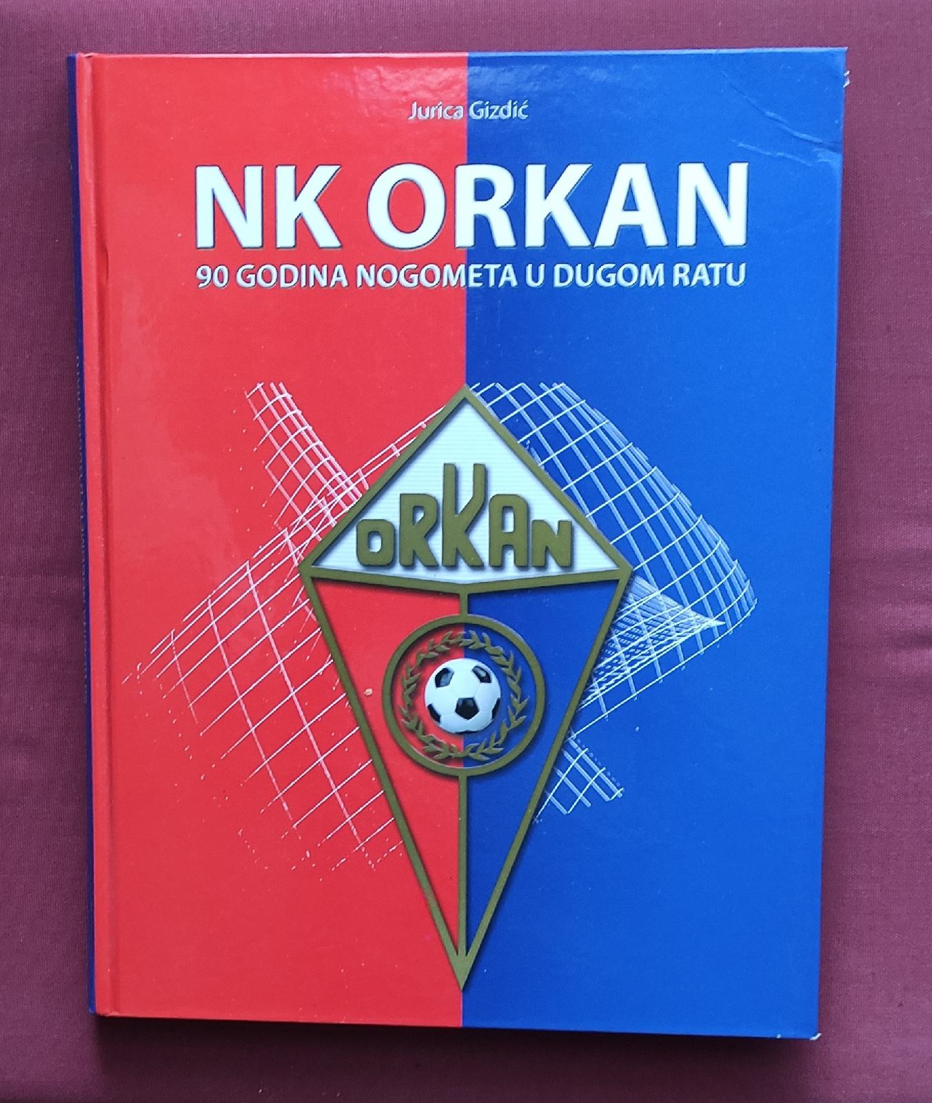 NK ORKAN 90 Godina Nogometa u Dugom Ratu monografija