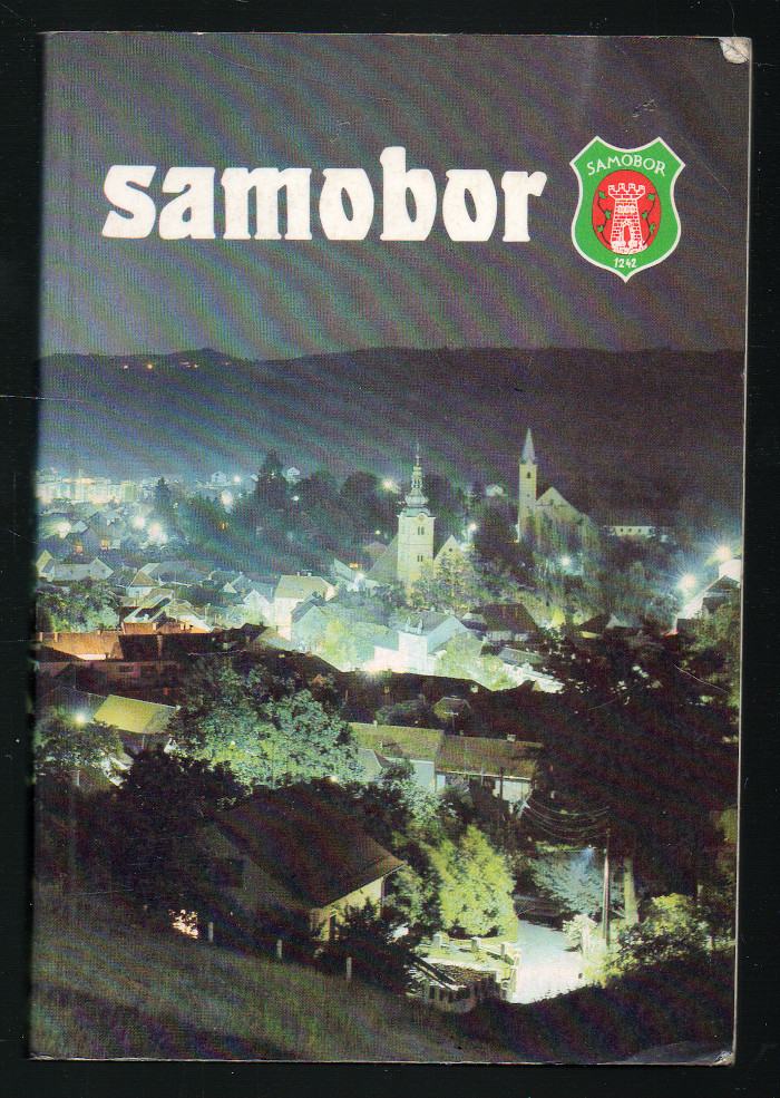 Samobor. Mala fotomonografija. Povijest Samobora...