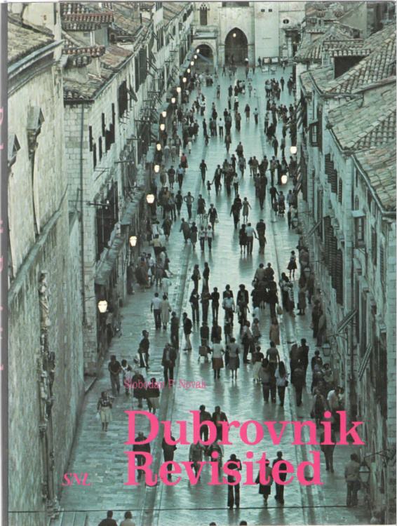 Slobodan P. Novak: DUBROVNIK REVISITED
