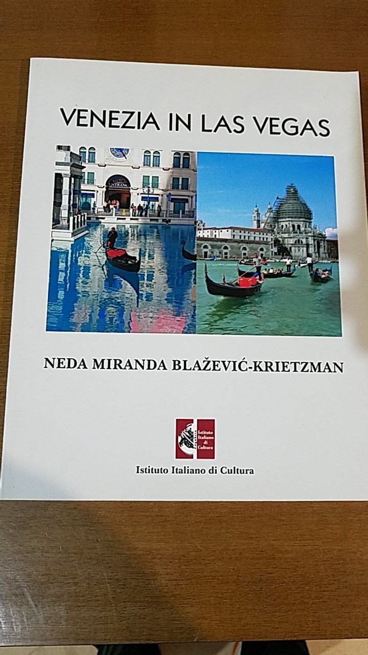 Venezia in Las Vegas - Neda Miranda Blažević-Krietzman