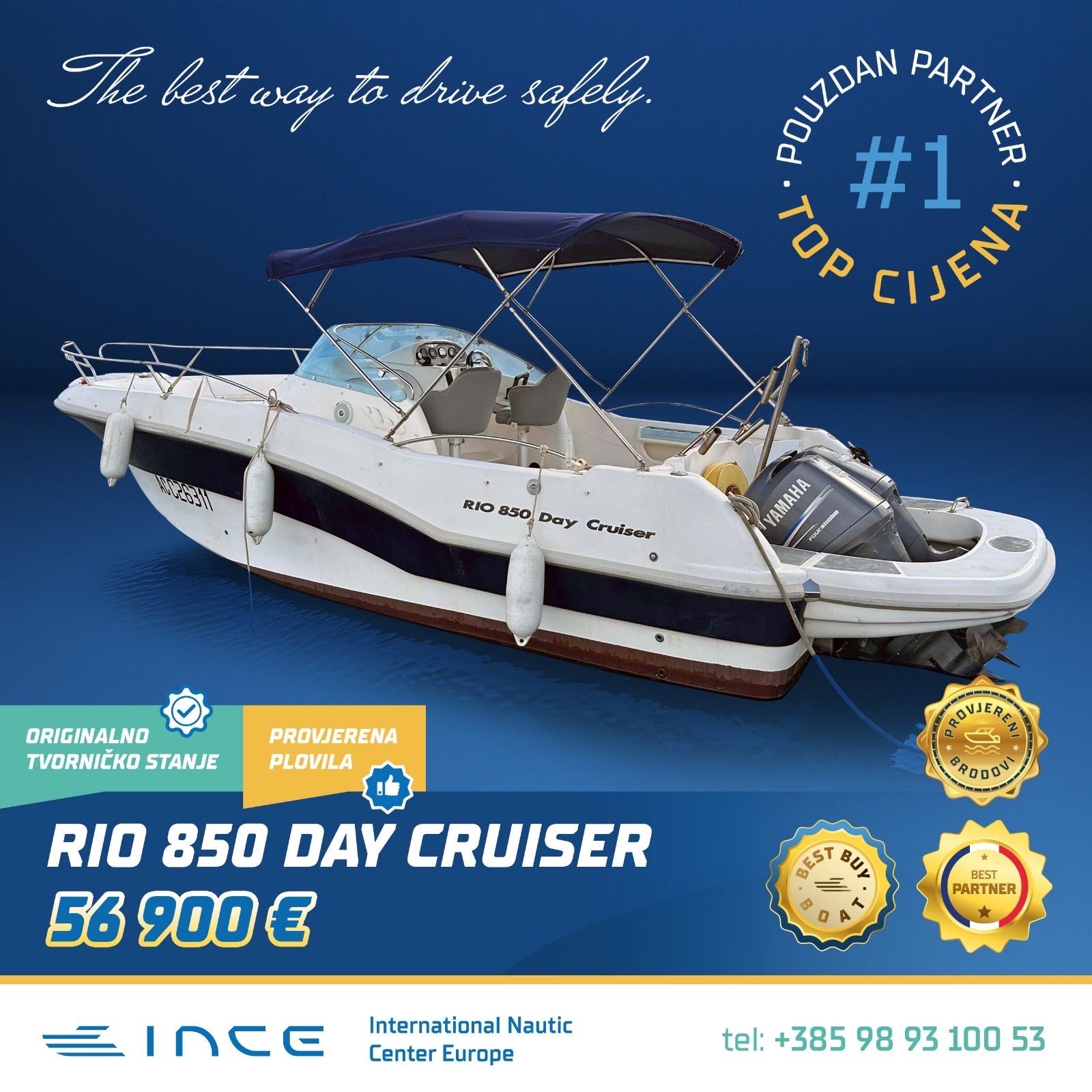 RIO 850 DAY CRUISER 2• Yamaha 150 KS