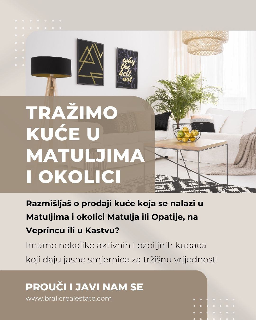 Tražimo kuće u Matuljima - samostojeće + okućnica (prodaja)