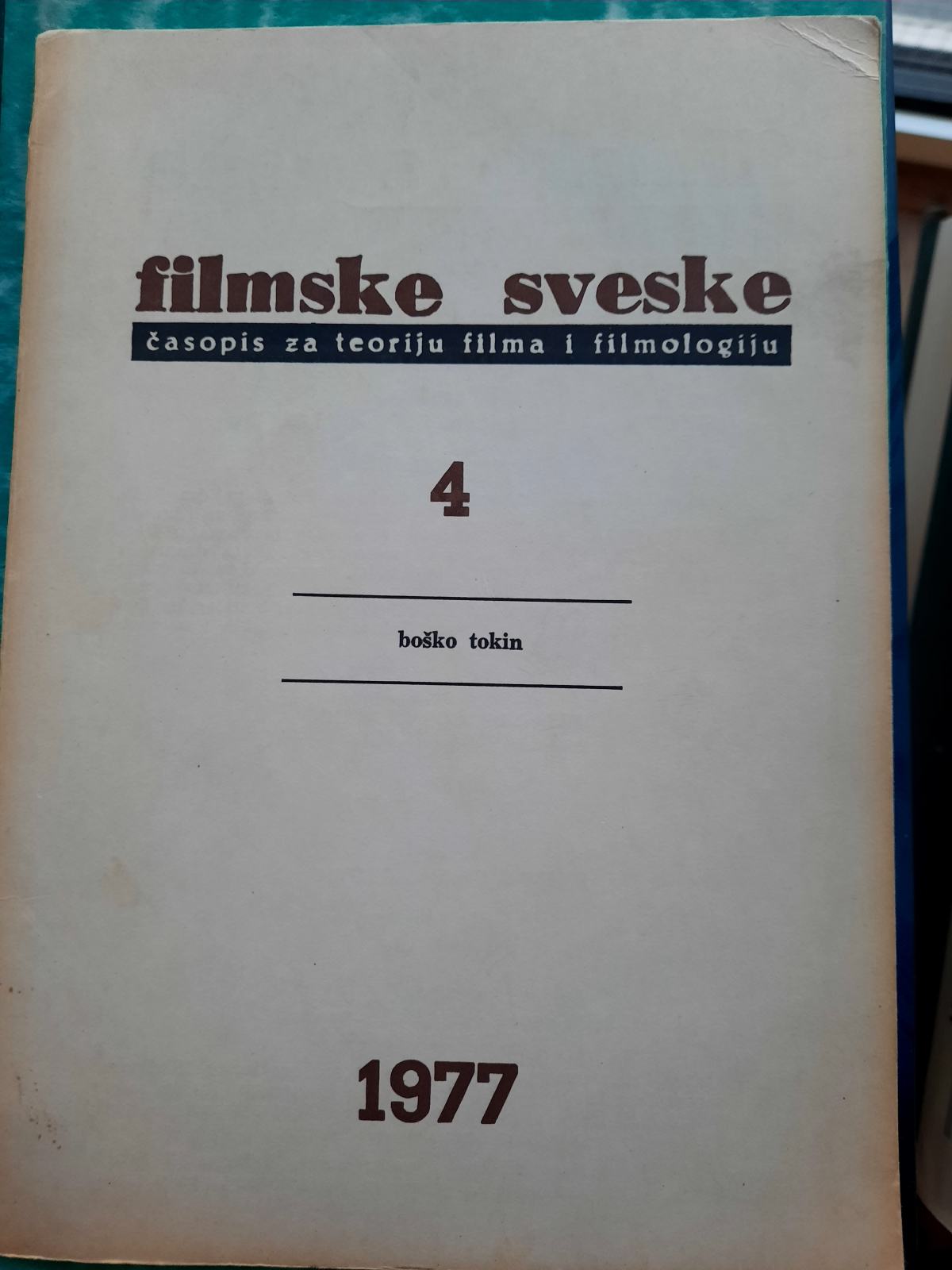 FILMSKE SVESKE 4 Boško Tokin 1977.